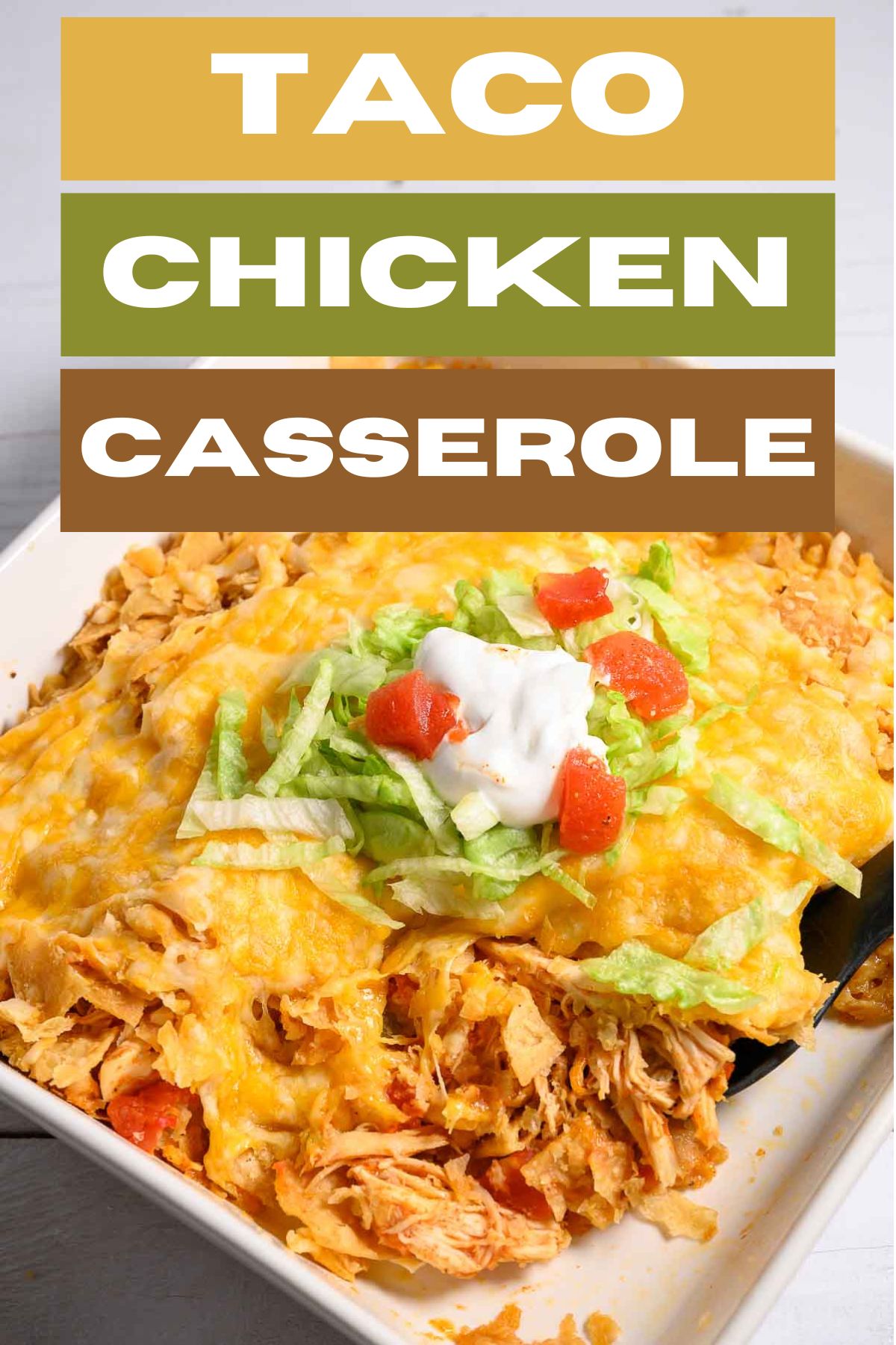 Chicken Taco Casserole - Zona's Lazy Recipes